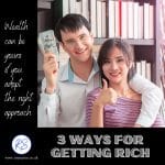 3 ways for getting rich - Roy Sutton