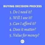 5 questions that'll help your buying decision process - Roy Sutton