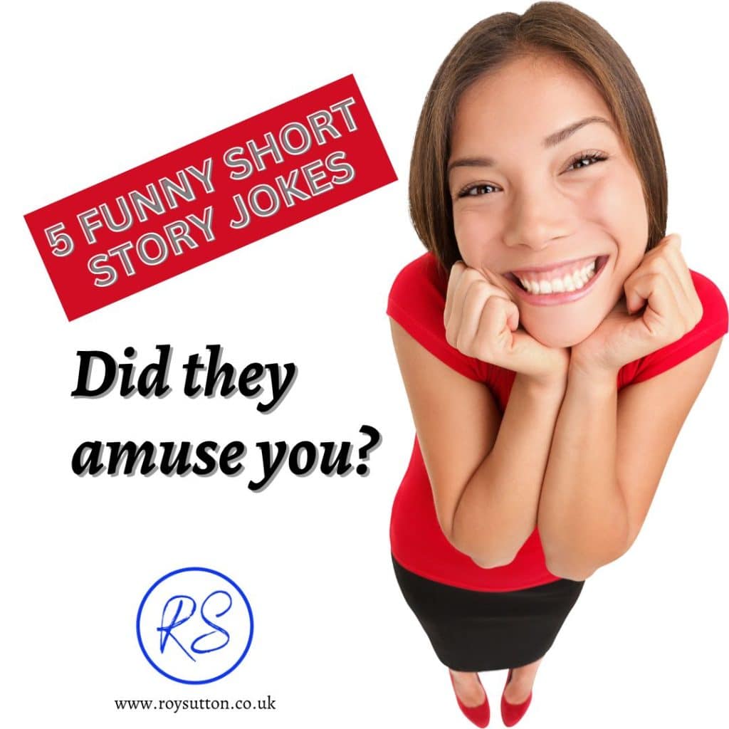 5 funny short story jokes to make you laugh - Roy Sutton