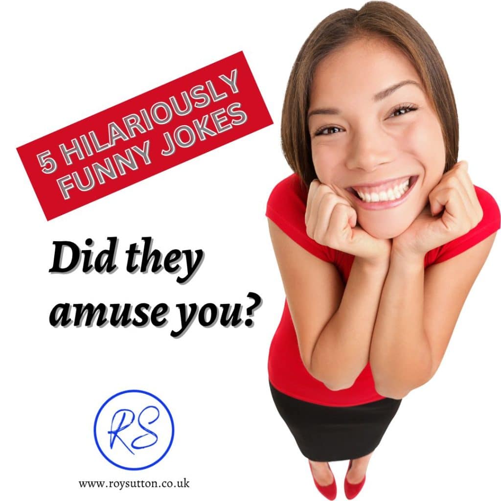 You’ll howl laughing at these 5 hilariously funny jokes - Roy Sutton