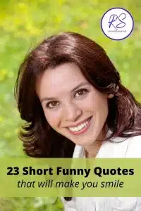 23 short funny quotes that will make you smile - Roy Sutton