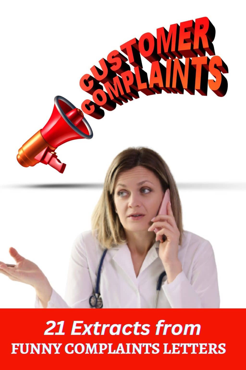 21 Extracts from funny complaints letters to make you smile - Roy Sutton