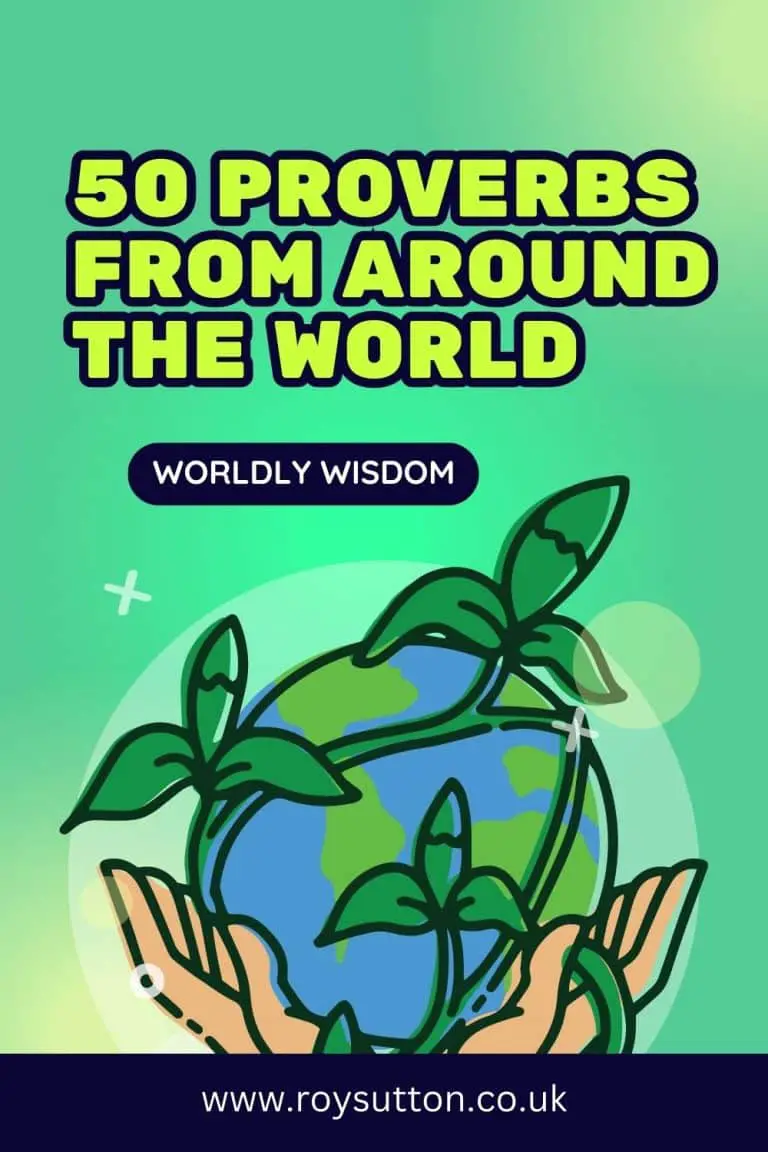 50 wise and wonderful proverbs from around the world - Roy Sutton