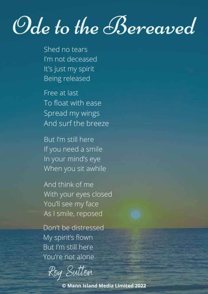 Poem for the bereaved and remembering loved ones lost - Roy Sutton