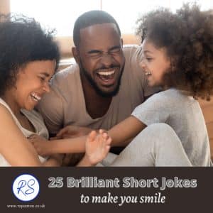 25 brilliant short jokes to make you smile - Roy Sutton