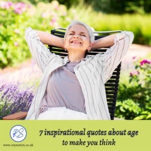 7 inspirational quotes about age to make you think - Roy Sutton