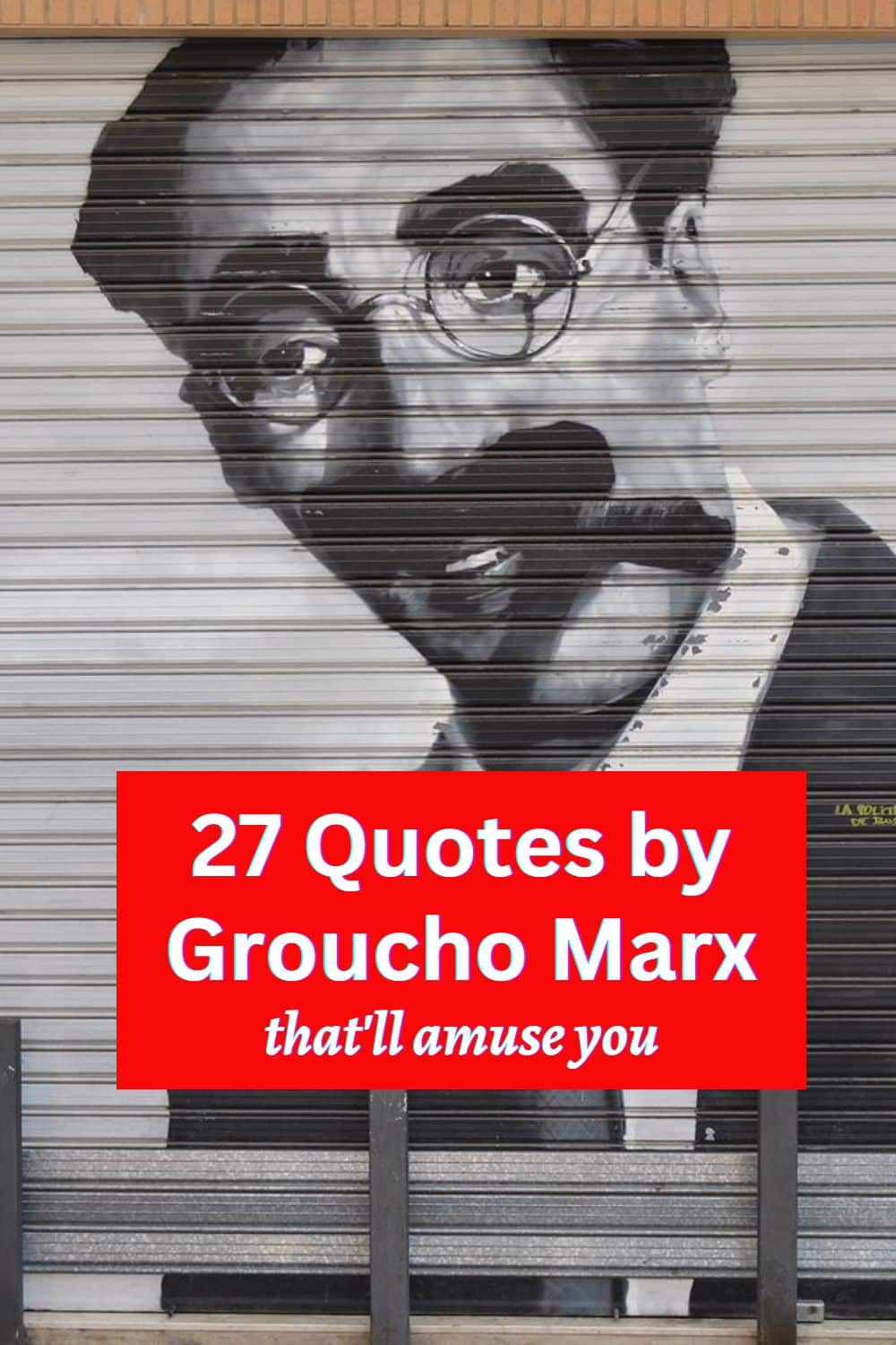 27 Quotes by Groucho Marx to amuse you - Roy Sutton