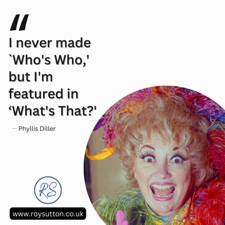 32 amusing quotes by Phyllis Diller - Roy Sutton