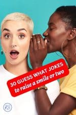 30 Guess What jokes to raise a smile or two - Roy Sutton