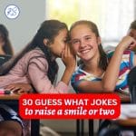 30 Guess What jokes to raise a smile or two - Roy Sutton