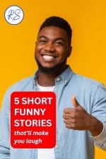 5 short funny stories that’ll make you laugh - Roy Sutton