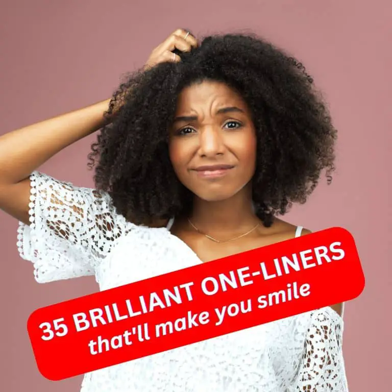 35 brilliant one-liners that will make you smile - Roy Sutton