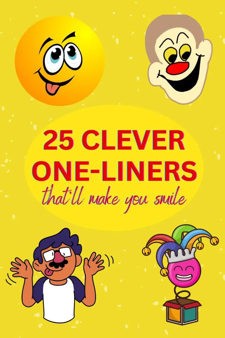 25 clever one-liners that'll make you smile - Roy Sutton