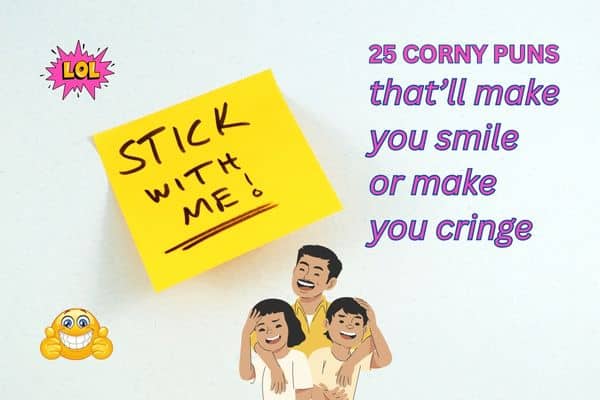 25 corny puns that’ll make you smile or make you cringe - Roy Sutton