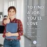To find a job you’ll love start with these questions - Roy Sutton