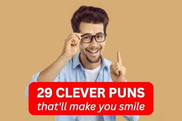 29 clever puns that'll make you smile - Roy Sutton