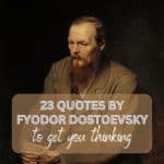 23 Quotes by Fyodor Dostoevsky to get you thinking - Roy Sutton