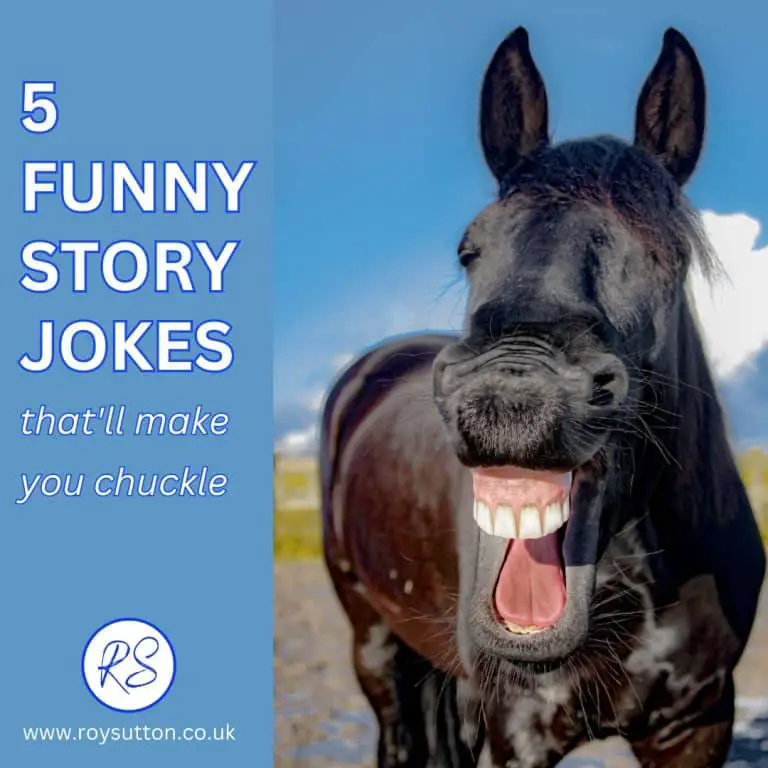 5 funny story jokes that'll make you chuckle - Roy Sutton