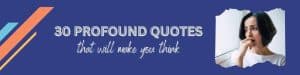 30 profound quotes that will make you think - Roy Sutton