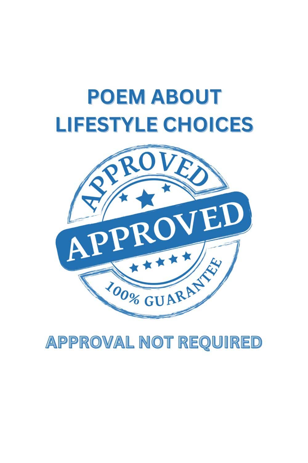 Poem about lifestyle choices - Roy Sutton