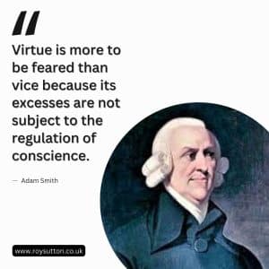 25 Quotes by Adam Smith that will make you think - Roy Sutton