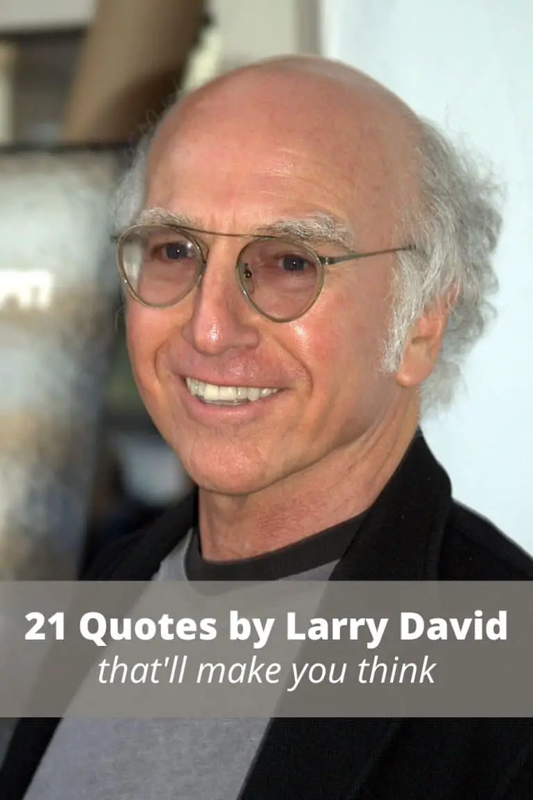 21 Quotes by Larry David that'll make you think - Roy Sutton