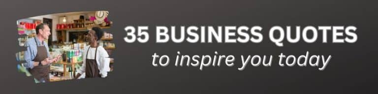 35 business quotes to inspire you today - Roy Sutton