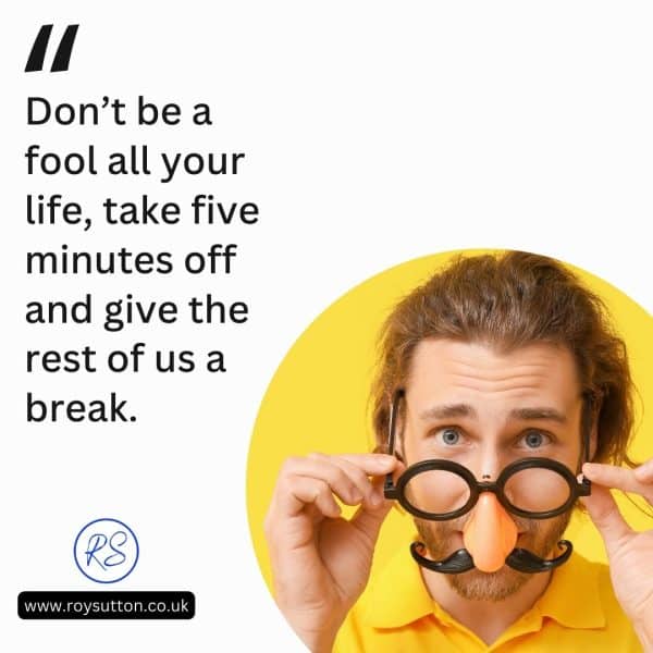 35 of the best one-liners ever. You'll love them all - Roy Sutton