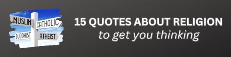 15 inspirational quotes about religion to get you thinking - Roy Sutton
