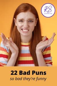 22 bad puns that are so bad they're funny - Roy Sutton