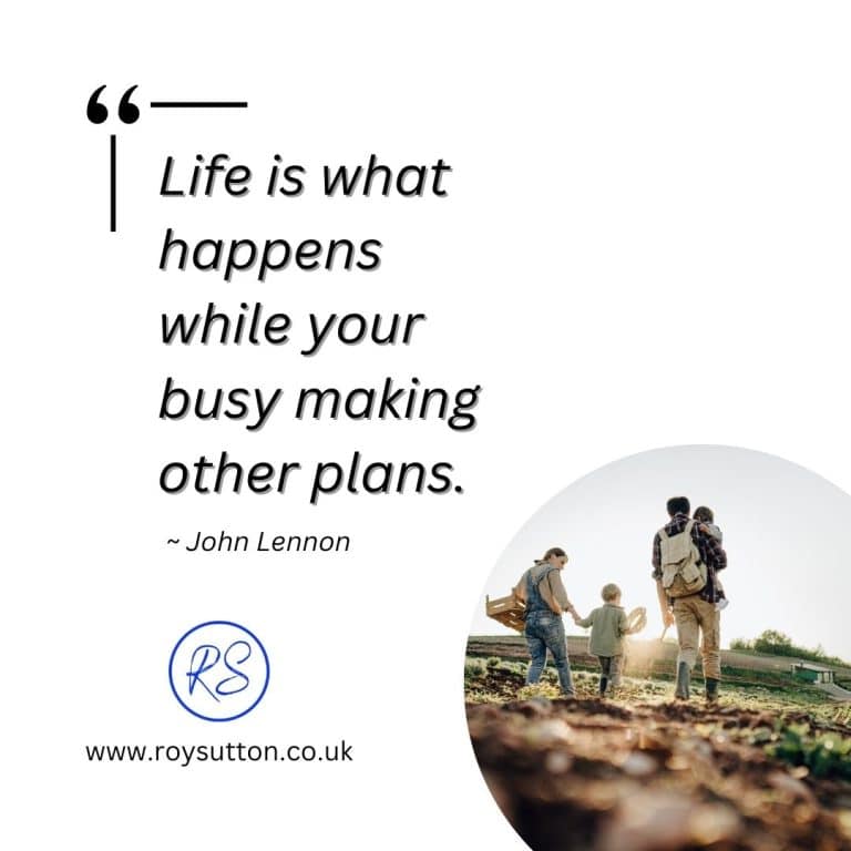 33 life lessons learned that are best learned early - Roy Sutton