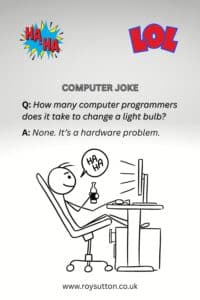 21 funny computer nerd jokes that will tickle you - Roy Sutton
