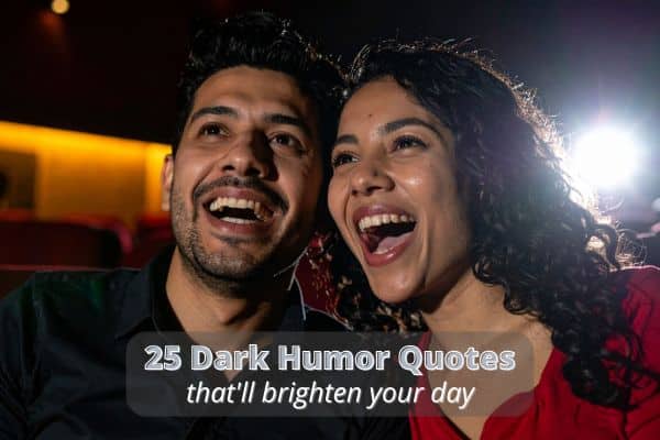 25 dark humor quotes that will brighten your day - Roy Sutton