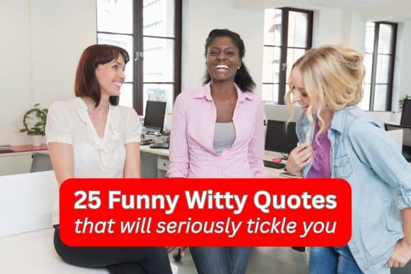 25 funny witty quotes that will seriously tickle you - Roy Sutton