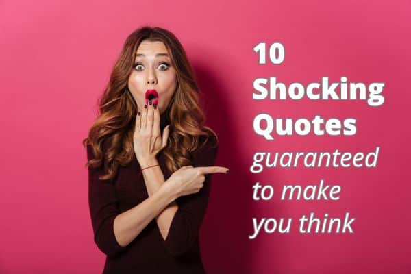 10 shocking quotes guaranteed to make you think - Roy Sutton